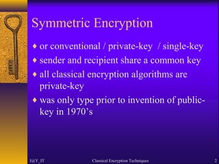 Classic Information encryption techniques | PPT