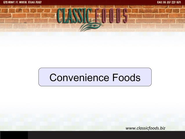 Custom Formulations - Classic Foods | PPT | Food & Drink