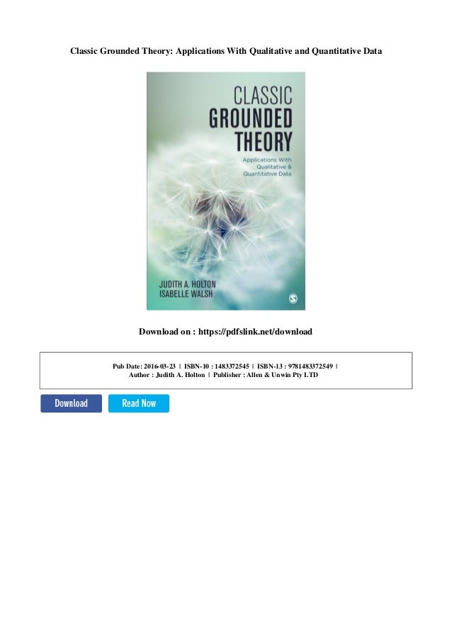 Classic grounded theory: applications with qualitative and quantitative ...