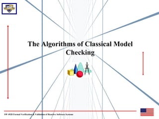 Classic Model Checking Algorithms | PPT