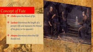 Role of Destiny in Greek Literature | PPTX