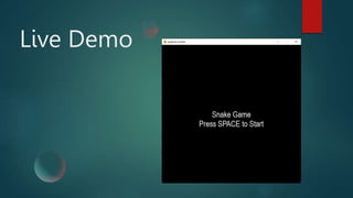 classic Snake Game with python and pygame.pptx | Free Download