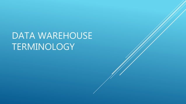 Data Warehouse Terminology | PPTX