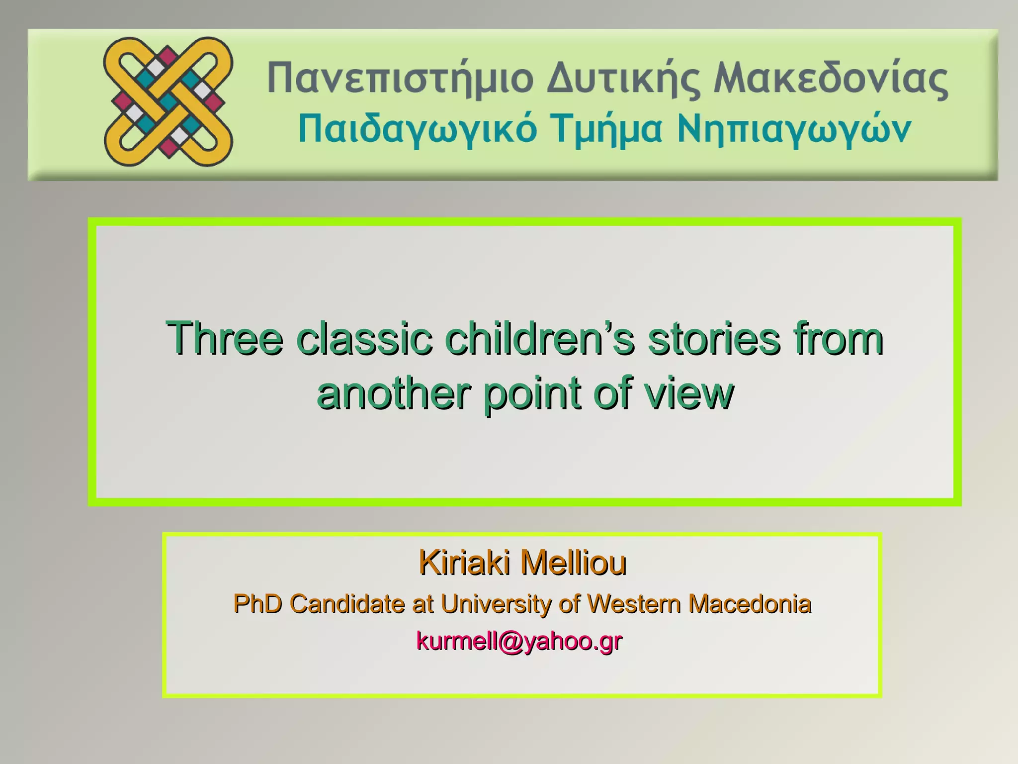 Three classic stories from another point of view | PPT