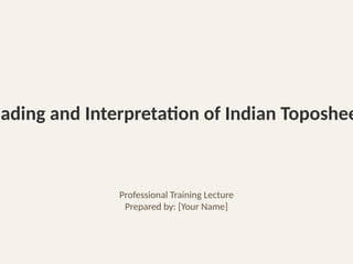 Classic_Topographic_Theme_Toposheet_Interpretation.pptx