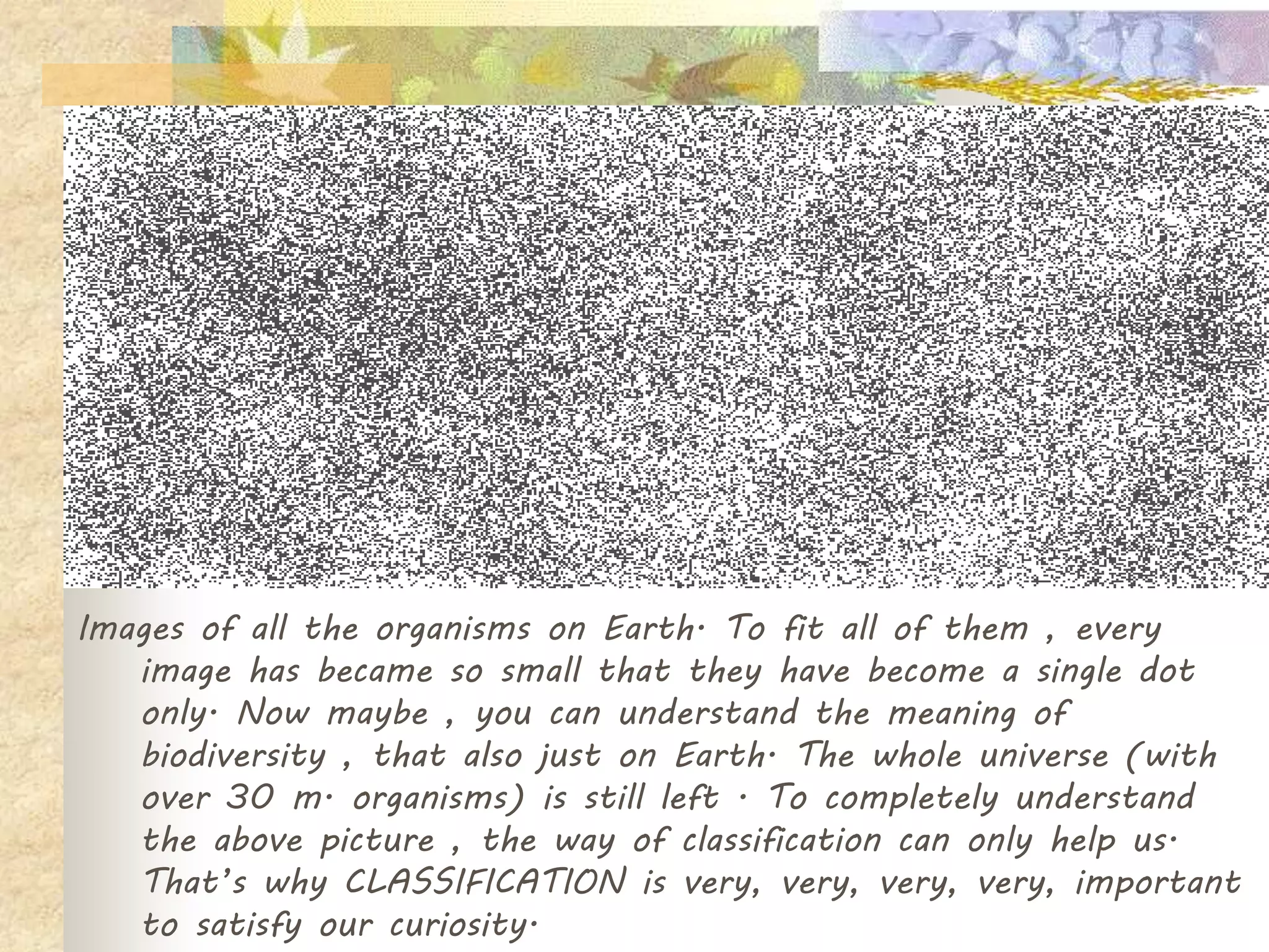 Classification of organisms | PPTX