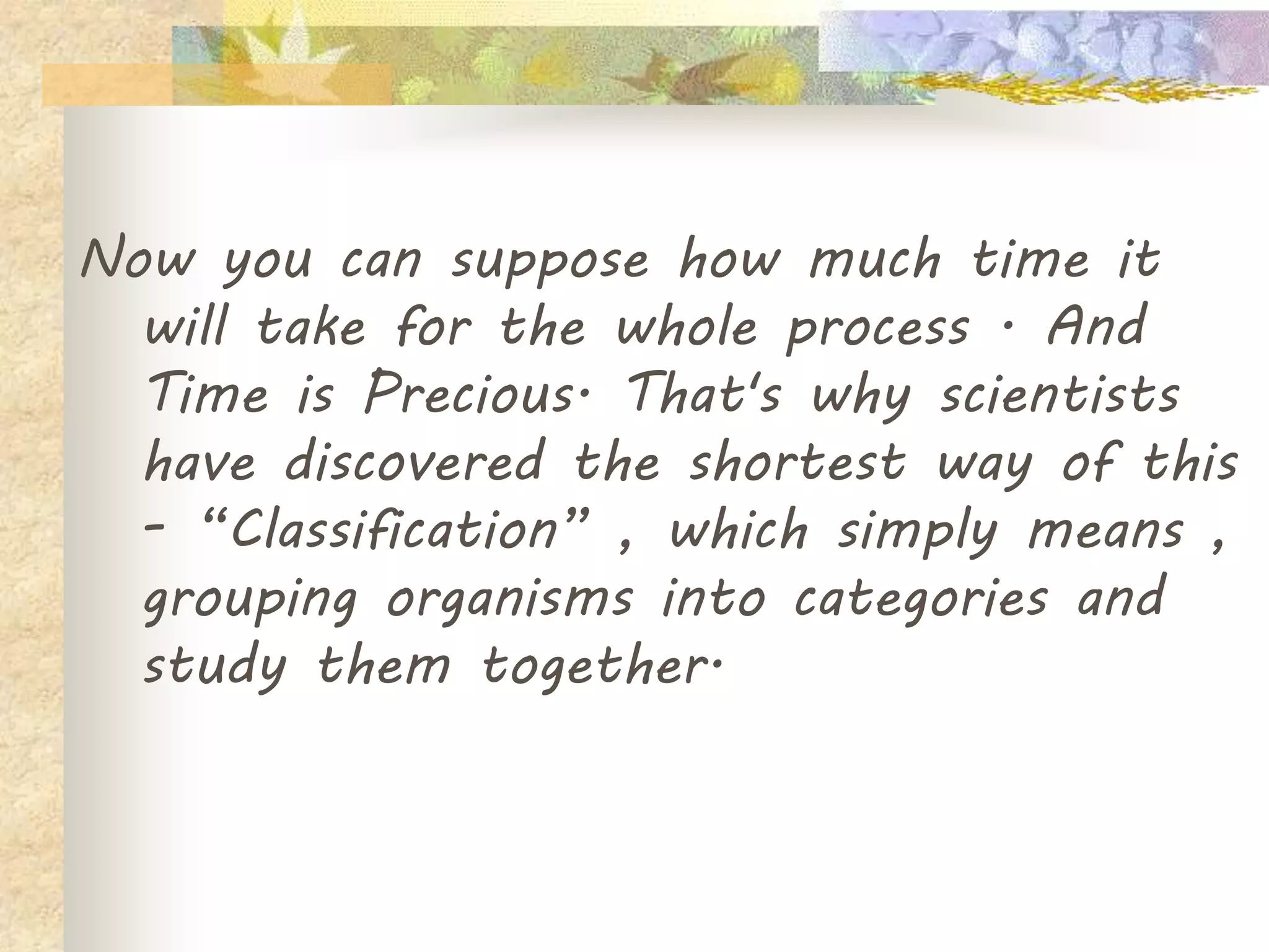 Classification of organisms | PPTX