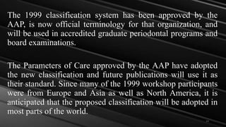 Classification of Gingival & Periodontal Diseases.pptx