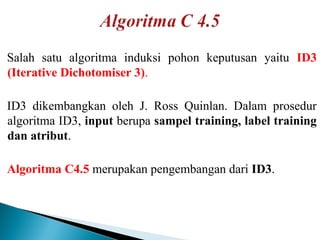 Classification - Algoritma C 4.5hbhh.ppt