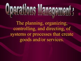 Classification and Purpose of Production and Operations Management | PPT