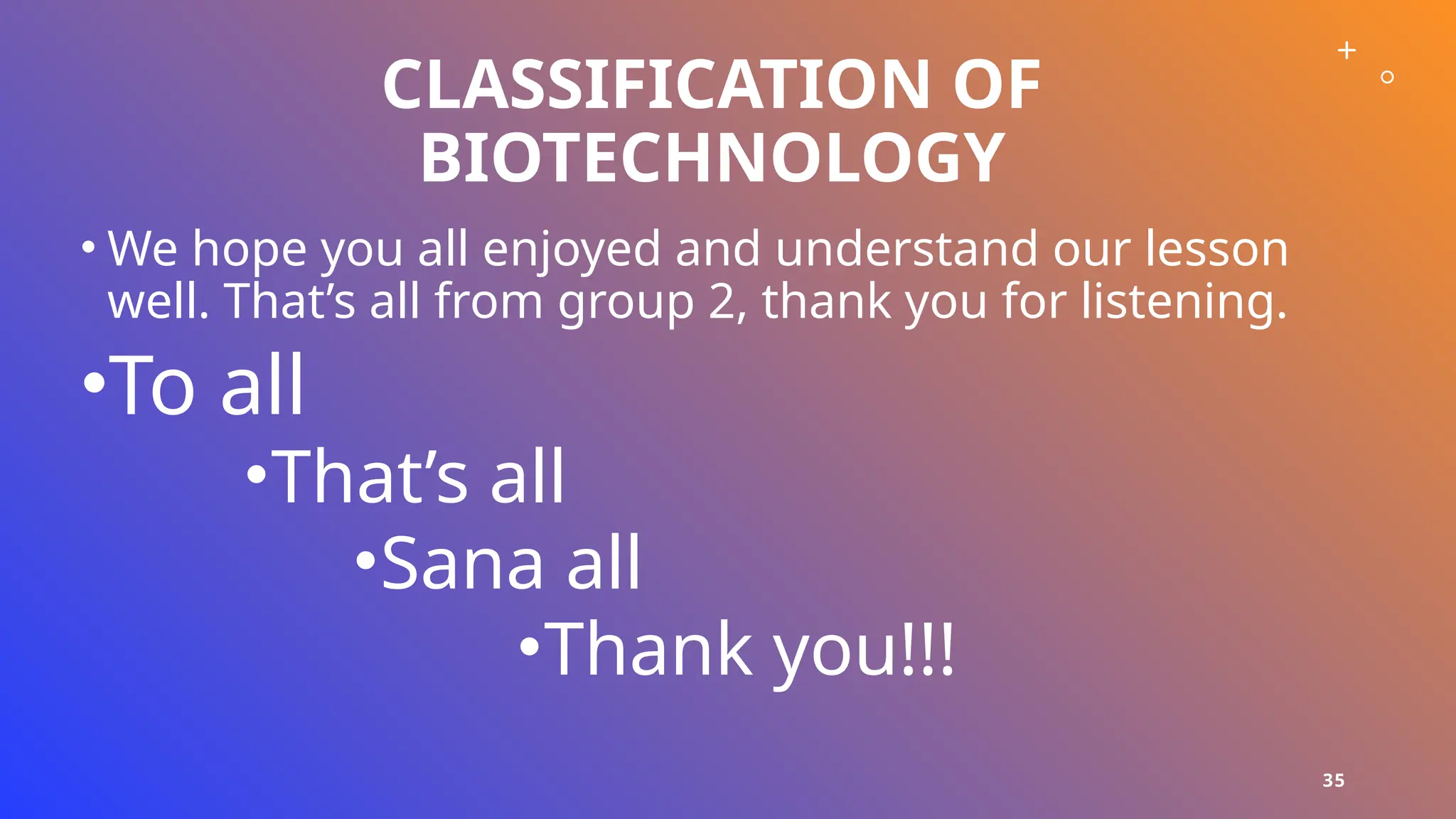 Classification-of-biotechnology sciences | PPTX