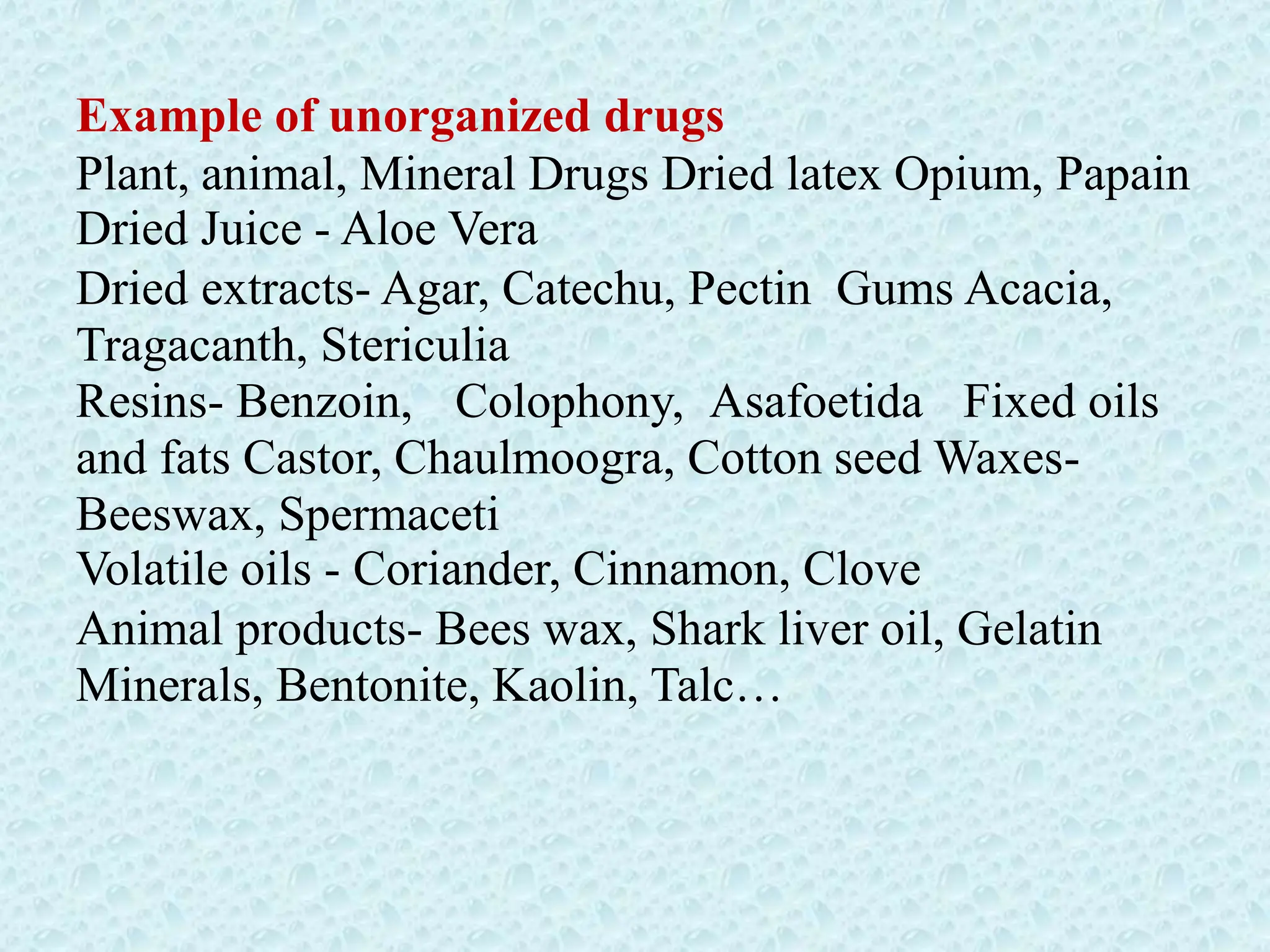 Classification-of-crude-Drugs - chapter 2, Pharmacognosy D Pharm 1st ...