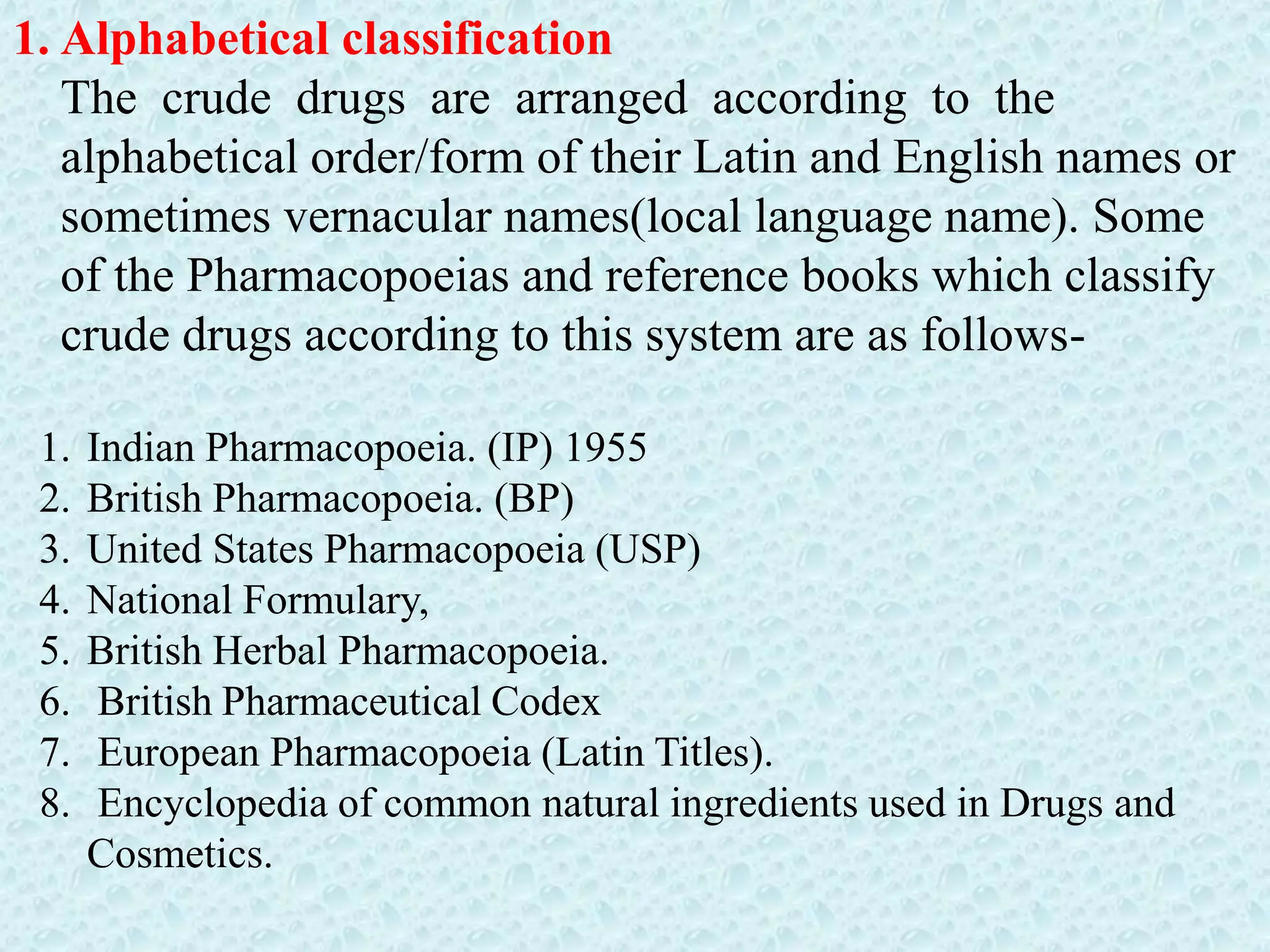 Classification-of-crude-Drugs - chapter 2, Pharmacognosy D Pharm 1st ...