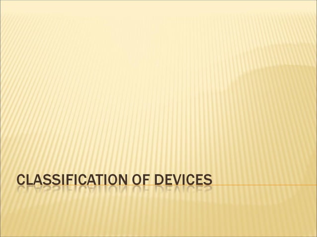 Classification Of Devices | PPT