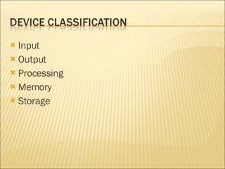 Classification Of Devices | PPT