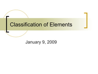 Classification Of Elements | PPT