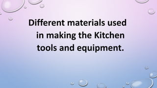 Classification-of-Kitchen-Utensils-and-their-uses.pptx