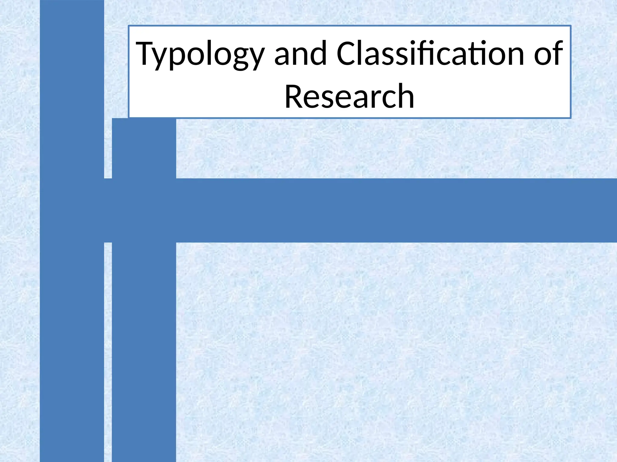 Classification-of-Research notes for revision | PPT