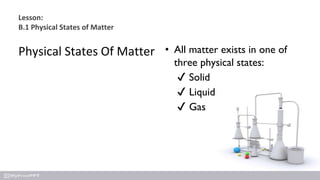CLASSIFICATIONA AND PROPERTIES OF MATTER.pptx