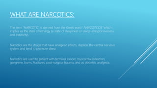 Classification and analysis of narcotics | PPTX