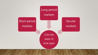Classification and characteristics of agricultural market | PPTX