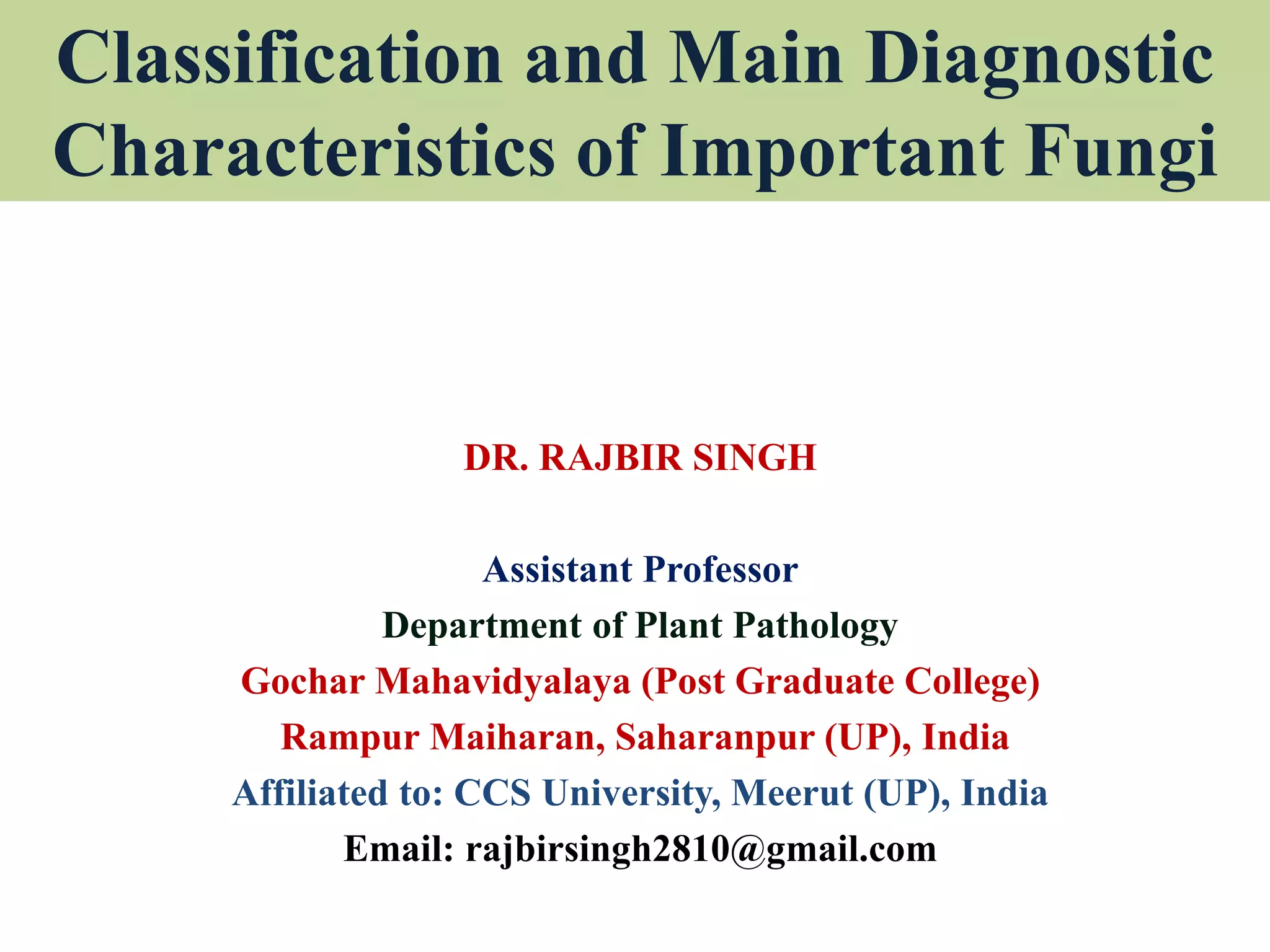 Classification and diagnostic charecterstics of main plant pathogenic ...