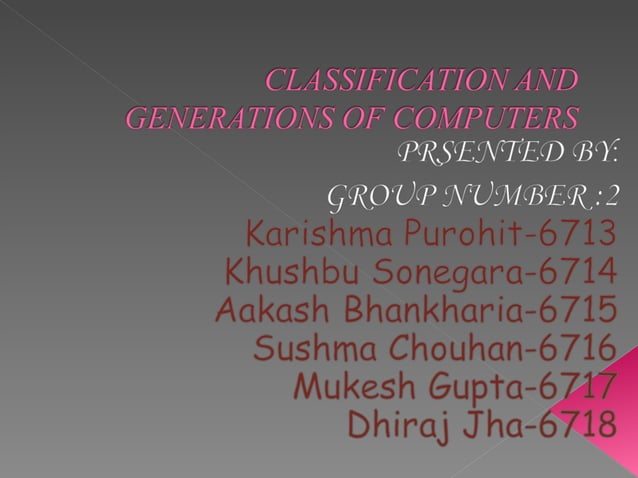 Classification and generations of computers | PPT | Computing | Technology & Computing