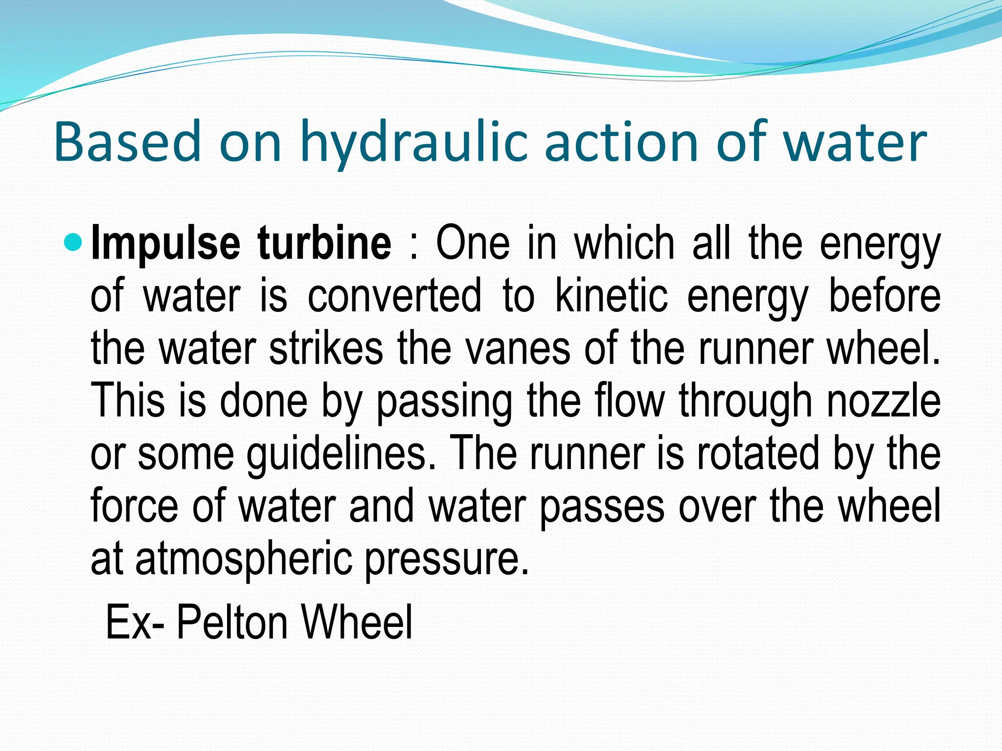 classification and Hydraulic turbines.ppt