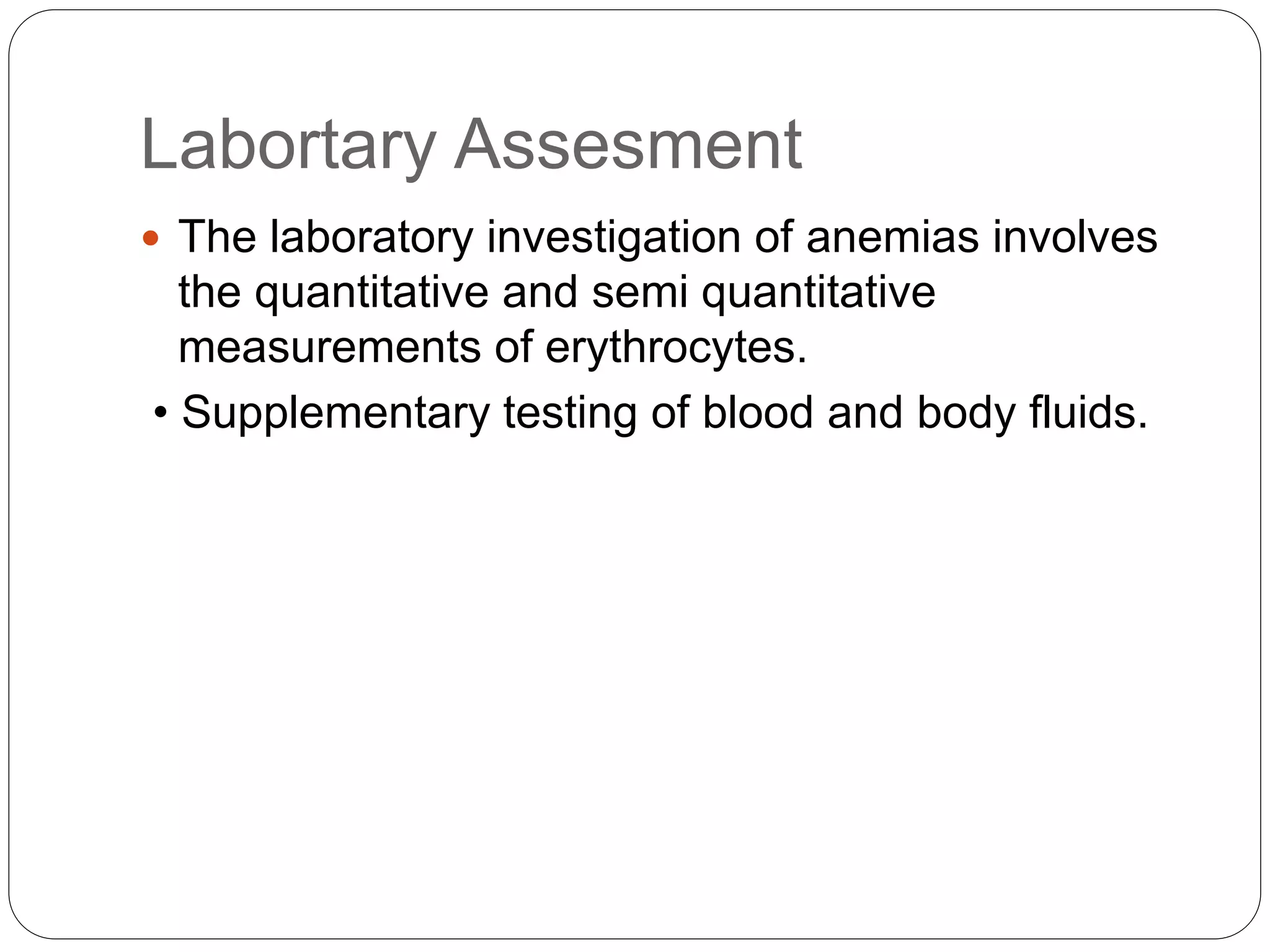 CLASSIFICATION AND LABORATORY ASSESSMENT OF ANEMIAS.pptx
