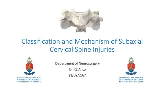 Classification and mechanism of subaxial cervical spine injuries.pptx