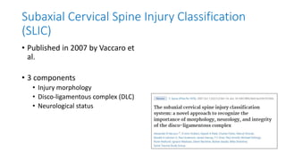 Classification and mechanism of subaxial cervical spine injuries.pptx