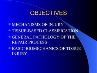 CLASSIFICATION+AND+MECHANISMS+OF+INJURIES | PPT