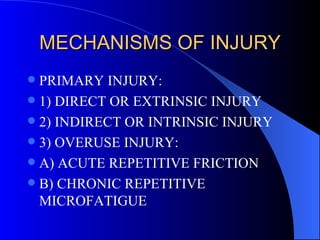 CLASSIFICATION+AND+MECHANISMS+OF+INJURIES | PPT