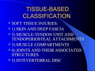 CLASSIFICATION+AND+MECHANISMS+OF+INJURIES | PPT