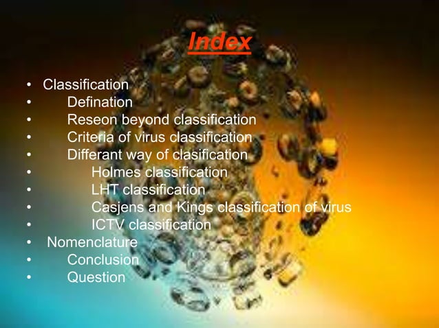 Classification and nomenclature of different groups of viruses | PPTX