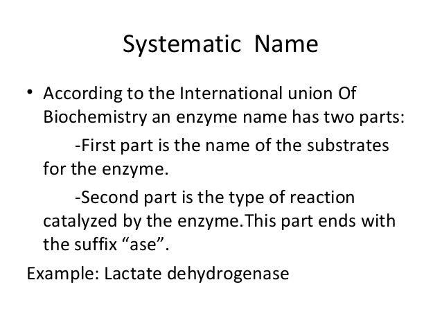 Classification and nomenclature of enzymes