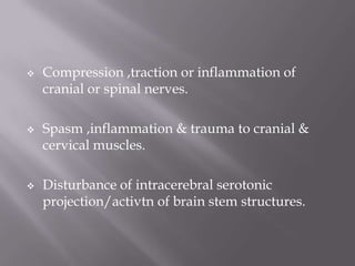 Classification and pathophysiology of headache | PPTX