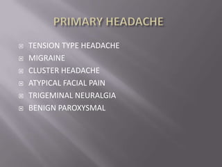 Classification and pathophysiology of headache | PPTX