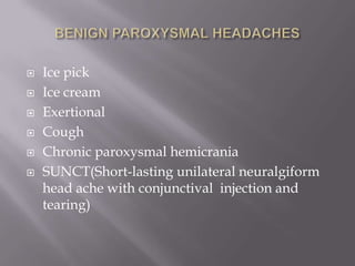 Classification and pathophysiology of headache | PPTX