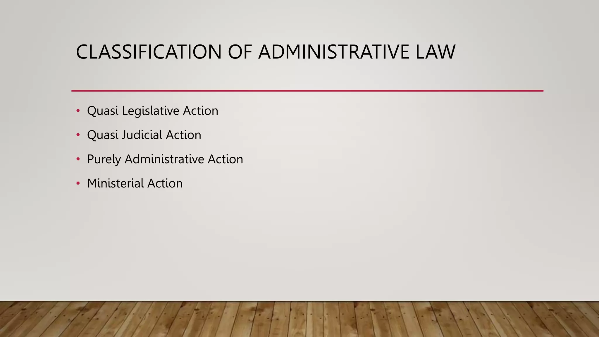 Classification and principles of Administrative Law.pptx
