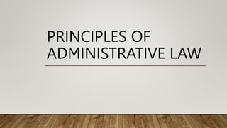 Classification and principles of Administrative Law.pptx
