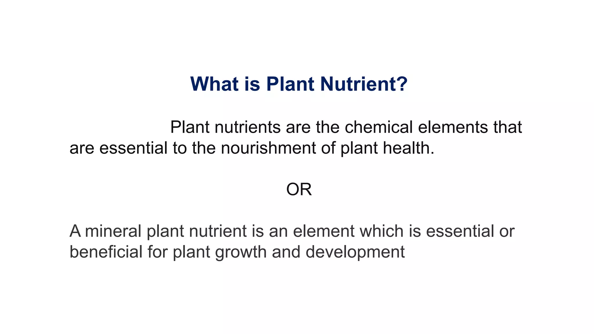 Classification and Role of Plant Nutrients | PPTX