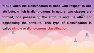 CLASSIFICATION AND TABULATION OF DATA for I BSC II Semester.ppt