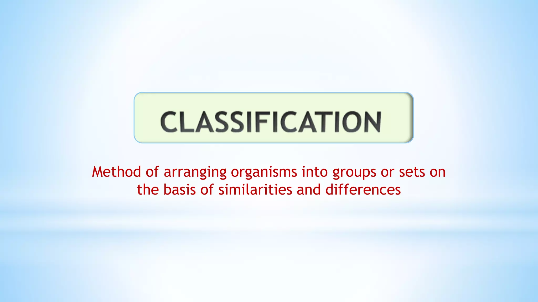 Classification and Taxonomy | PPTX