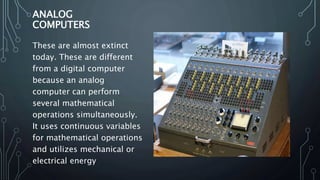 Classification and Types of Computer | PPT