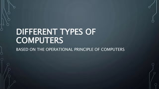 Classification and Types of Computer | PPT