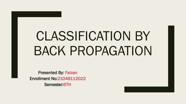 Classification_by_back_&propagation.pptx | Artificial Intelligence ...