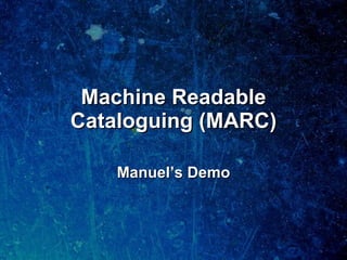 Classification, Cataloguing And Marc Crash Course | PPT