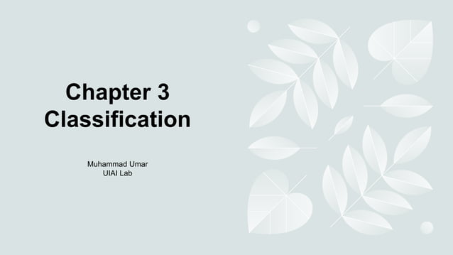 Classification Chapter 3 Hands on Machine Learning Book | PPT