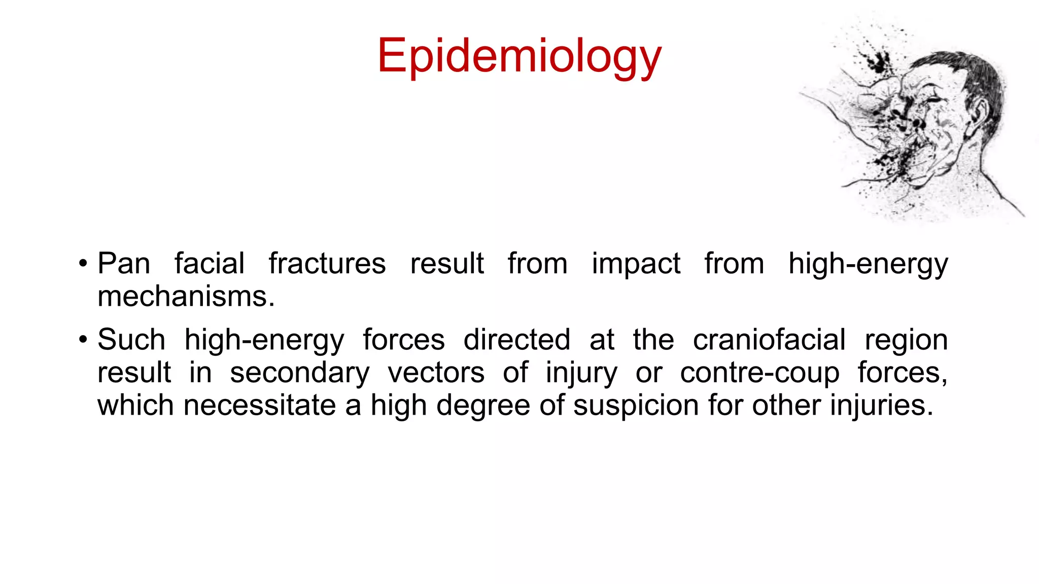 Classification, clinical features of pan facial trauma | PPTX